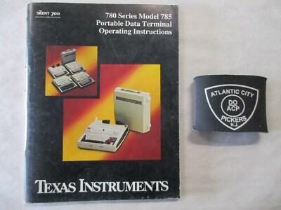 TEXAS INSTRUMENTS 780 SERIES MODEL 785 PORT DATA TERMINAL OPERATING ...
