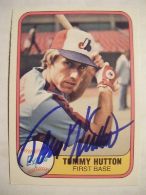 TOMMY HUTTON signed EXPOS 1981 Fleer baseball card AUTO Autographed TOM ...