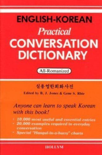 English-Korean Practical Conversation Dictionary : All-Romanized by ...