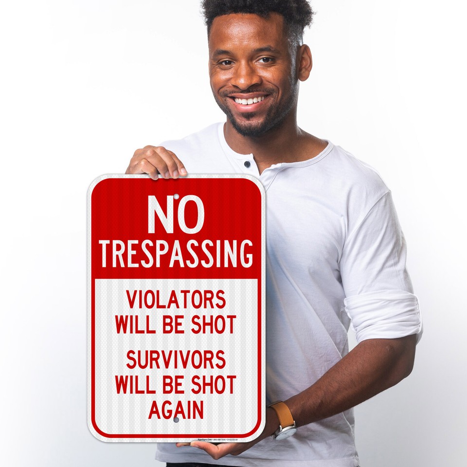 Violators Will Be Shot Sign, No Trespassing Sign, | eBay