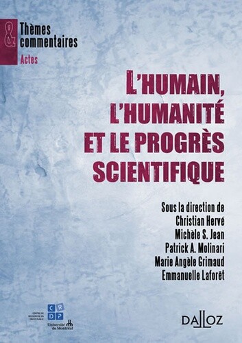 L'humain, l'humanite et le progres scientifique Christian Herve Michele ...
