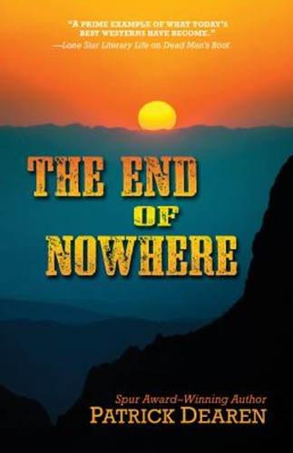 The End of Nowhere Hardcover Patrick Dearen 9781432888541| eBay