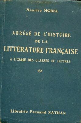 Abrégé de l'histoire de la littératur... - Maurice Morel - V2090607 | eBay