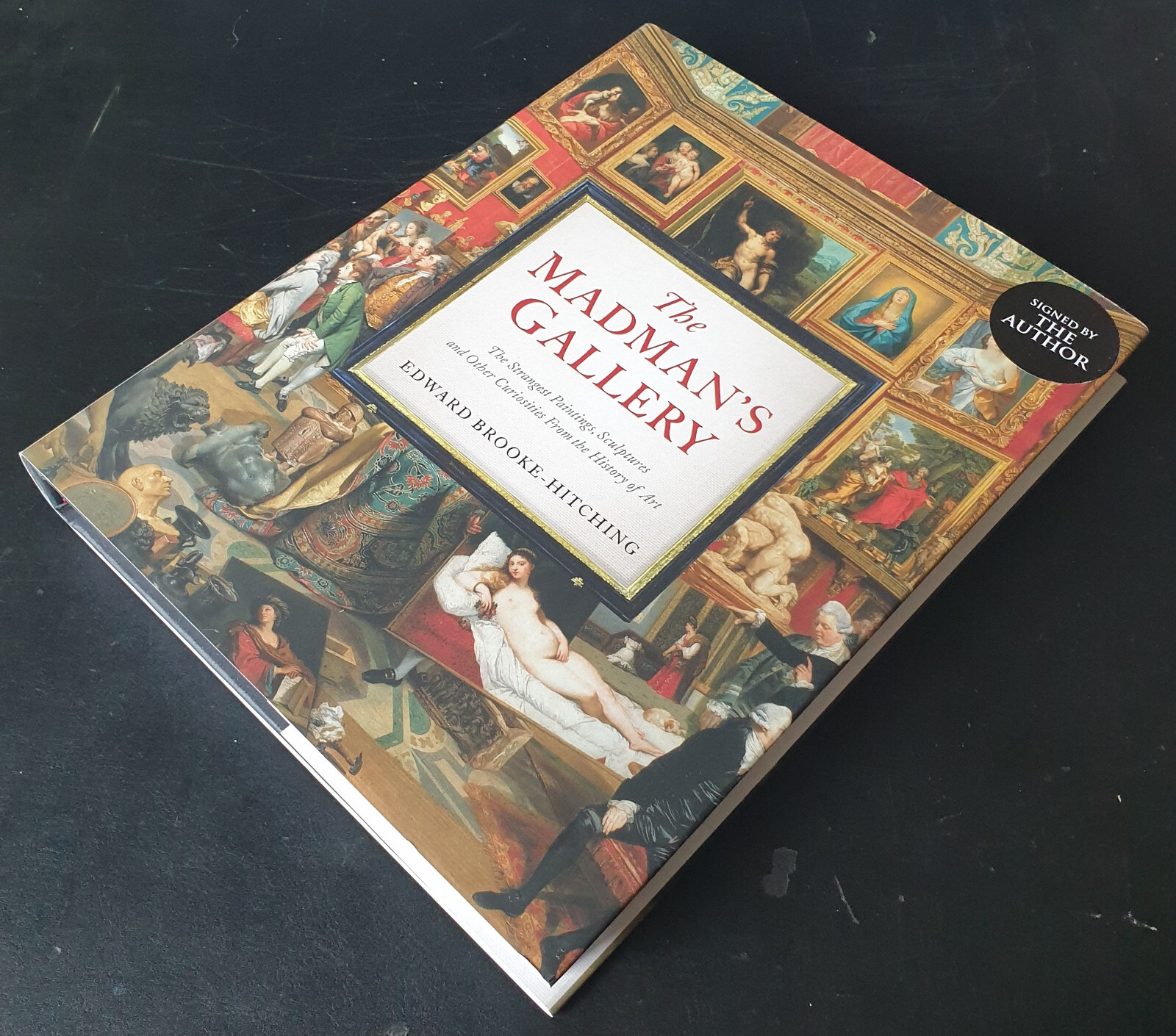 Edward Brooke-Hitching: The Madman's Gallery - Signed 1st UK Edition - LIKE NEW! | eBay