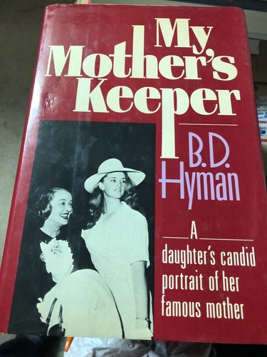 1ST EDITION! My Mother's Keeper by B.D. Hyman (1985, HARDCOVER) FINE W ...
