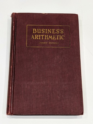 Business Arithmetic by Preston Curry & Victor Rubert 1922 | eBay