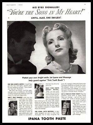 1940 Ipana Tooth Paste "You're The Song In My Heart, Until She Smiled ...