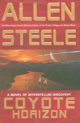 Coyote Horizon Hardcover Allen Steele 9780441016822 | eBay