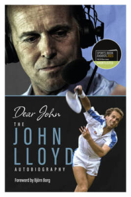 Dear John: The John Lloyd Autobiography - Hardcover By Lloyd, John ...