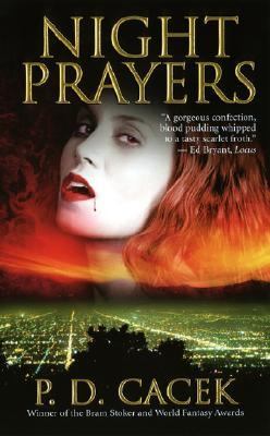 Night Prayers by P. D. Cacek (2005, Trade Paperback) for sale online | eBay