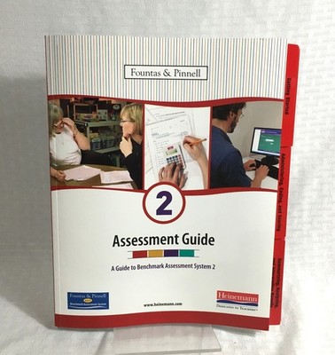 FOUNTAS & PINNELL ASSESSMENT SYSTEM 2 / GUIDE TO BENCHMARK ASSESSMENT ...