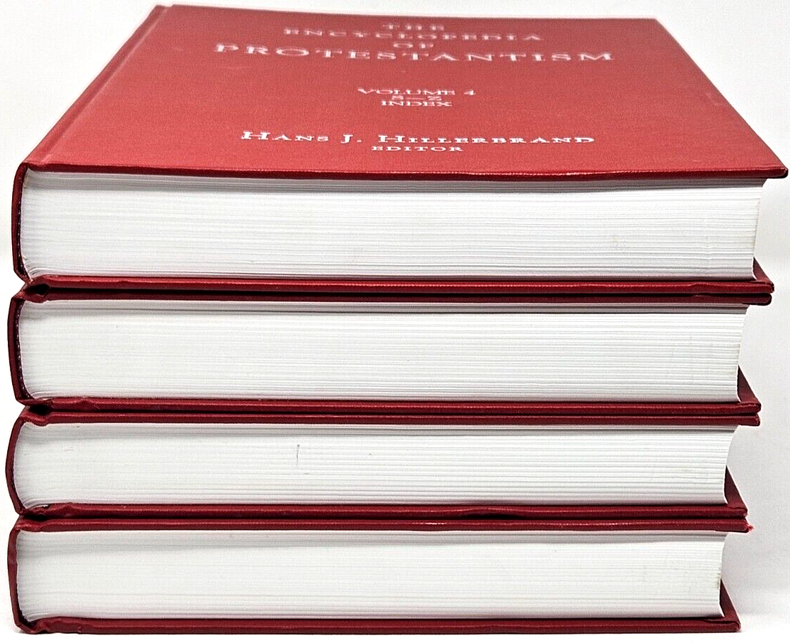 The Encyclopedia of Protestantism Volumes 1 2 3 4 Hans J Hillerbrand Ed ...