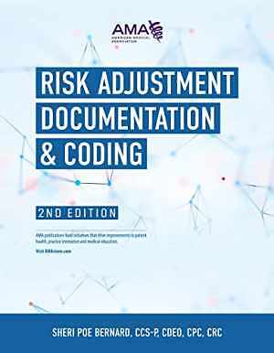Risk Adjustment Documentation & Coding - Paperback, by Bernard Sheri Poe - Good 9781640160392| eBay
