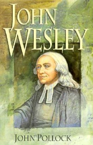 John Wesley by John Pollock (1995, Trade Paperback) for sale online | eBay