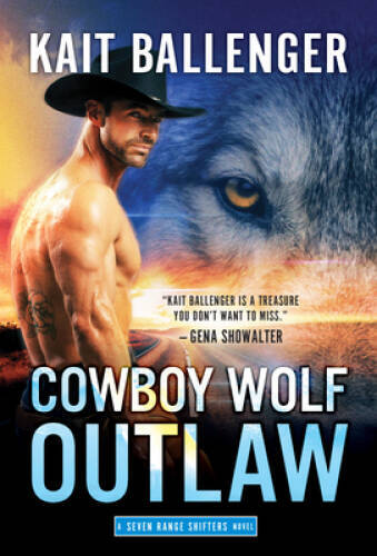 Cowboy Wolf Outlaw (Seven Range Shifters, 6) - Mass Market Paperback ...