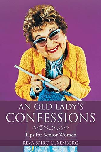 An Old Lady's Confessions: Tips for Senior Women 9781543430707| eBay