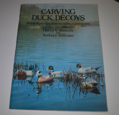 CARVING DUCK DECOYS by Harry Shourds Anthony Hillman 16 Full Size ...