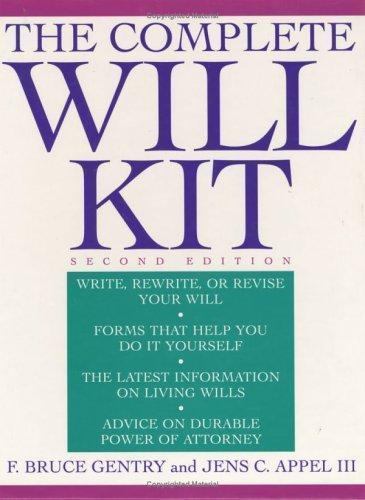 Complete Will Kit by Jens C. Appel III and F. Bruce Gentry (1996, Trade ...