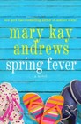 Spring Fever by Mary Kay Andrews (2012, Hardcover) for sale online | eBay