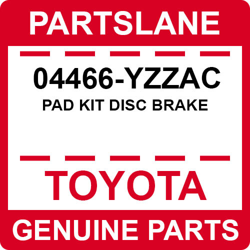 04466-YZZAC Toyota OEM Genuine PAD KIT DISC BRAKE | eBay