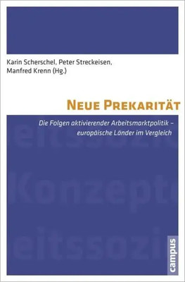 Karin Scherschel | Neue Prekarität | Taschenbuch | Deutsch (2012) | 316 ...