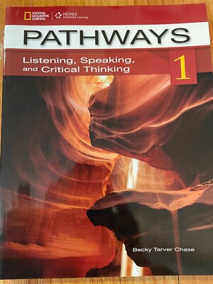 Pathways: Listening, Speaking, and Critical Thinking Ser.: Pathways ...