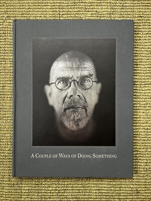 Chuck Close : Couple of Ways of Doing Something by Bob Holman and Chuck ...