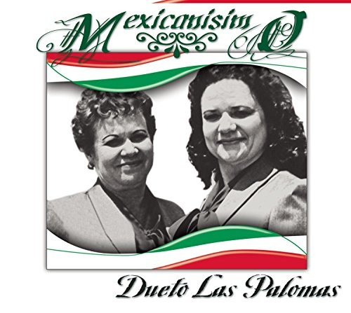 DUETO LAS PALOMAS - Mexicanisimo - CD - Original Recording Remastered ...