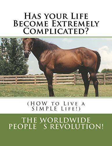 Has your Life Become Extremely Complicated?: (HOW to Live a SIMPLE Life ...