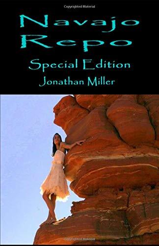 NAVAJO REPO SPECIAL EDITION By Jonathan Miller **BRAND NEW ...