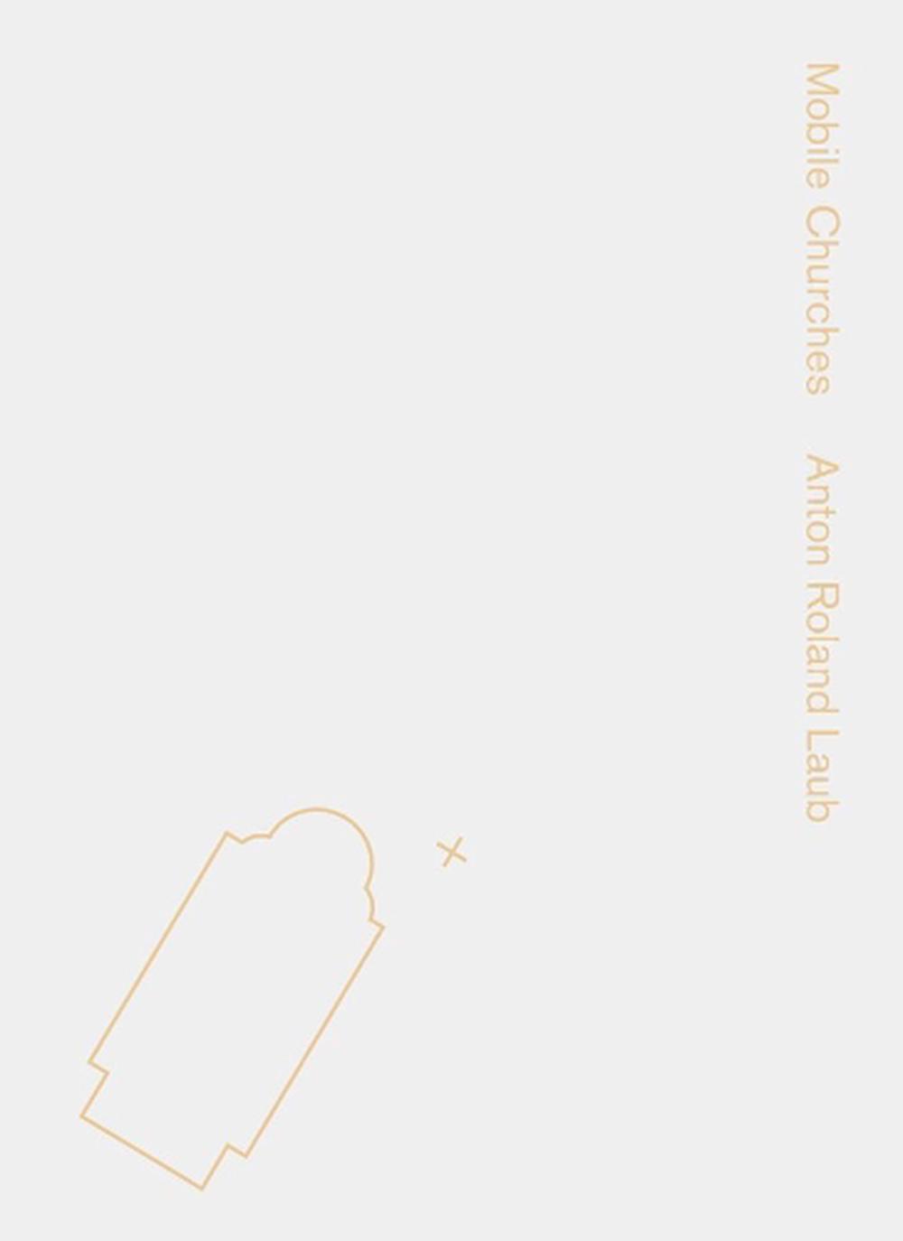 Mobile Churches by Anton Roland Laub Hardcover Book | eBay