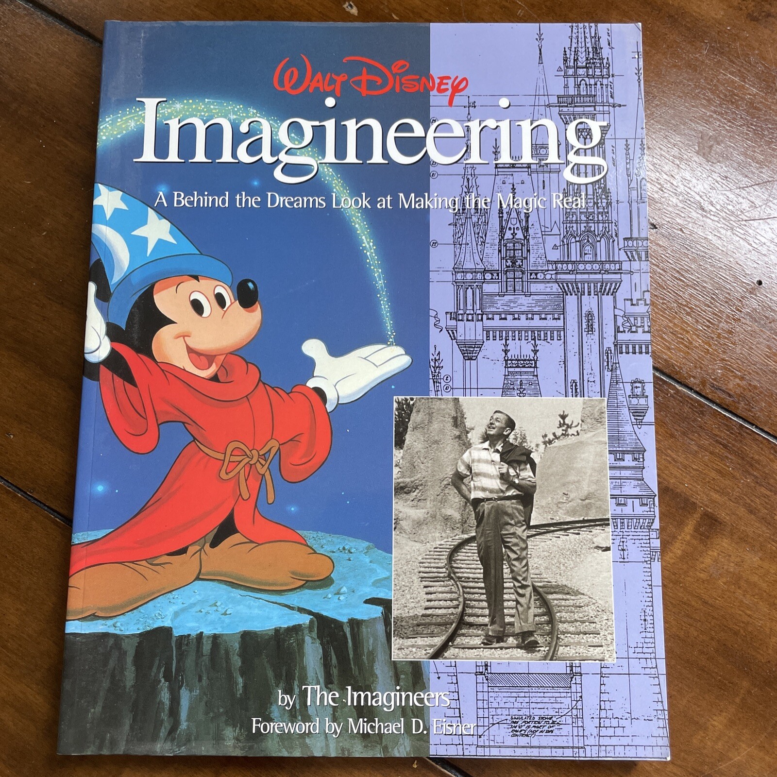 A Walt Disney Imagineering Book Ser.: Walt Disney Imagineering : A ...