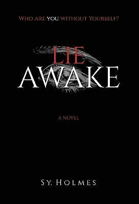 Lie Awake - Hardcover by Sy Holmes (Hardcover, 2021) for sale online | eBay