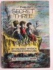 THE SECRET THREE (AN I CAN READ BOOK) By Mildred Myrick - Hardcover ...