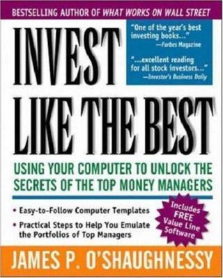 Invest Like the Best, Book with Diskette [With] by O'Shaughnessy, James ...
