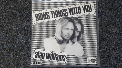 7" Single Vinyl The Rubettes/ Alan Williams - Doing things with you ...