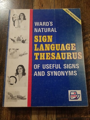 Wards Natural Sign Language Thesaurus Of Useful Signs and Synonyms 1978 ...