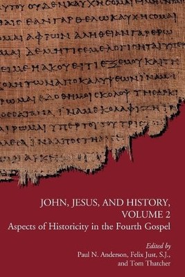 Tom Thatcher John, Jesus, and History, Volume 2 (Poche) | eBay
