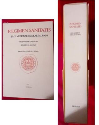 REGIMEN SANITATIS. FLOS MEDICINAE SCHOLAE SALERNI DI A. SINNO (A CURA ...