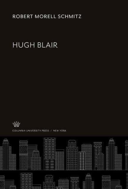 Hugh Blair von Robert Morell Schmitz (2020, Gebundene Ausgabe) online ...