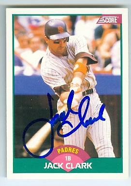 Jack Clark autographed baseball card (San Diego Padres) 1989 Score #3T ...