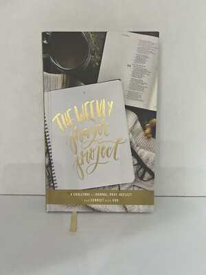 The Weekly Prayer Project : A Challenge to Journal, Pray, Reflect | eBay
