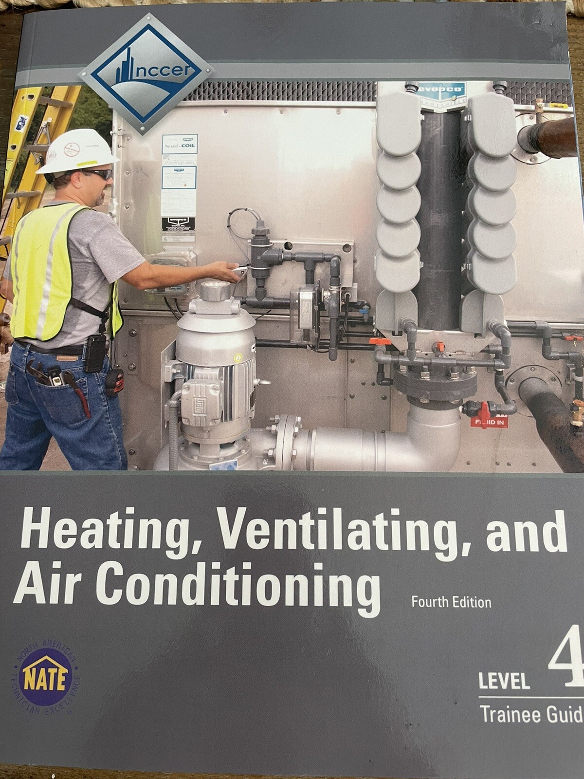 HVAC Trainee Guide, Level 4 by NCCER (2014, Trade Paperback) for sale ...