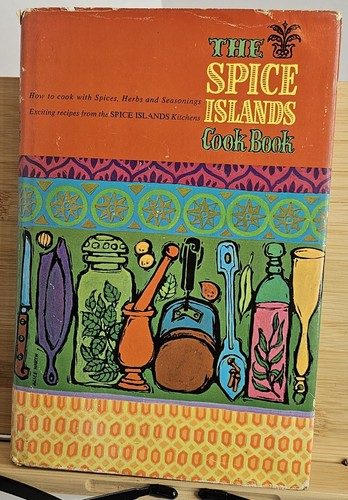 The Spice Islands Cookbook First Edition Third Printing 1963 w/ Jacket ...