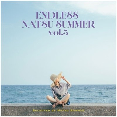 Natsu Summer ENDLESS NATSU SUMMER 3 Mixed by Natsu Summer Tower Records ...