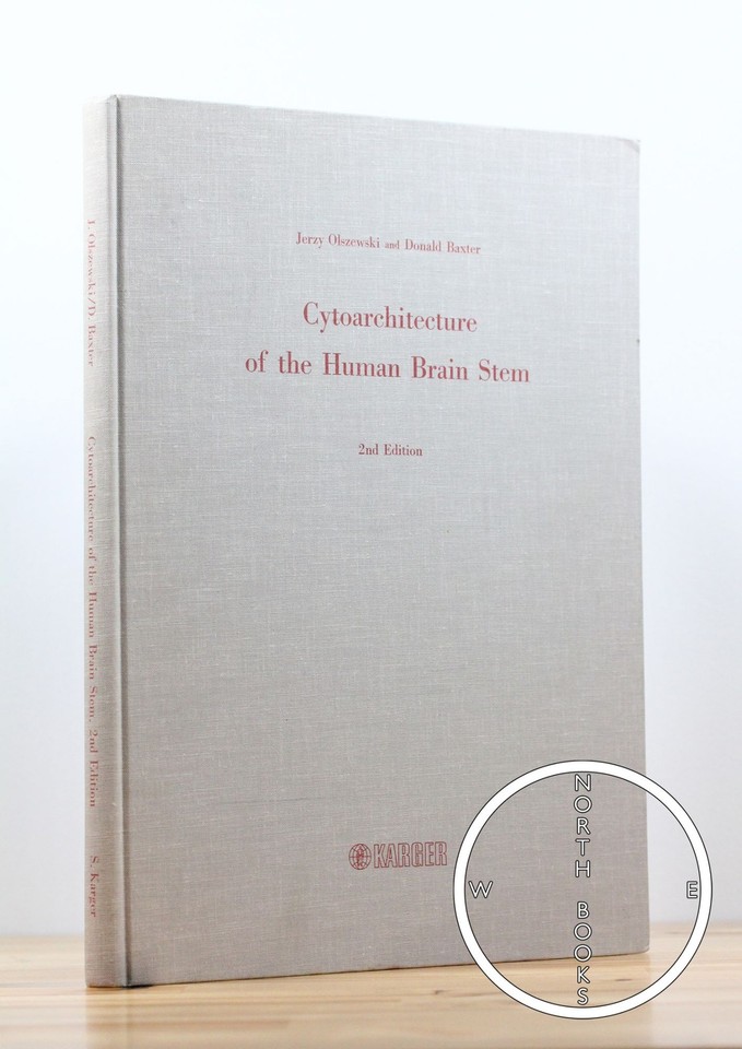Jerzy Olszewski, Donald Baxter / Cytoarchitecture of the Human Brain ...