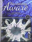 Becoming Aware: A Text/Workbook for Human Relations and Personal Adj ...
