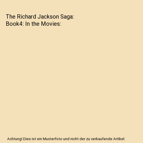 The Richard Jackson Saga: Book4: In the Movies, Nelson, Ed | eBay