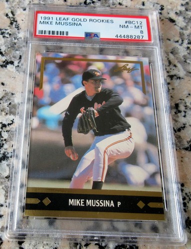 MIKE MUSSINA 1991 LEAF GOLD Rookie Card RC PSA 8 NM MINT Orioles ...