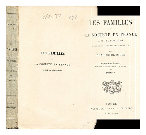 RIBBE, CHARLES DE (1827-1899) Les familles et la soci t en France avant LA r vo | eBay